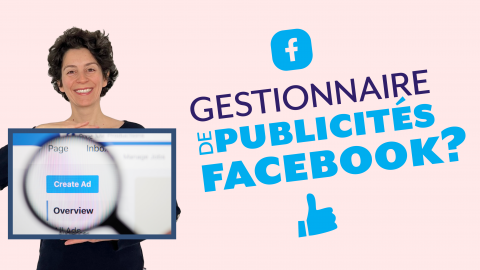 Gestionnaire de publicité Facebook: qu'est ce que c'est?